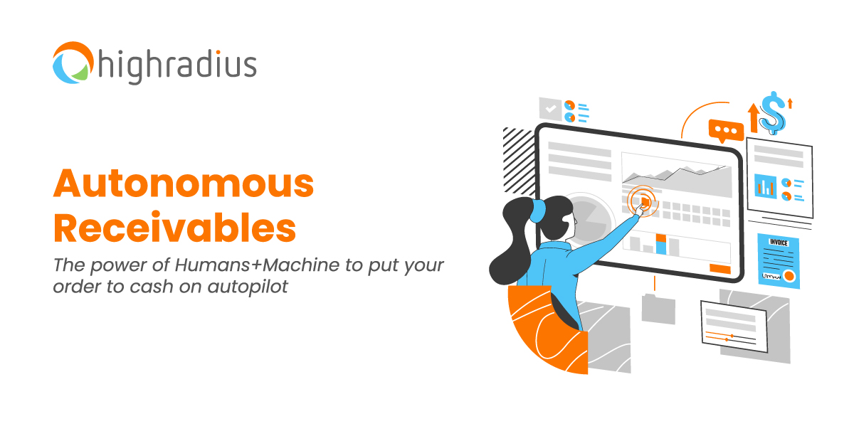 Autonomous Finance Solutions by HighRadius for O2C, Treasury & R2R