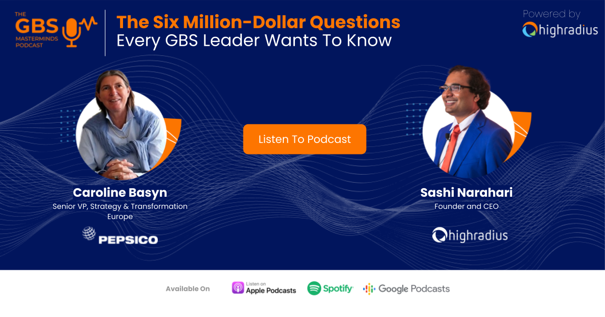The Six Million-Dollar Questions Every GBS Leader Wants To Know