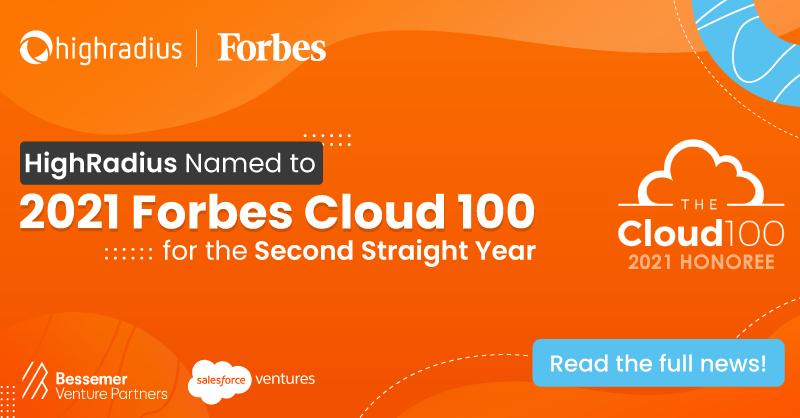 HighRadius Named to 2021 Forbes Cloud 100 List