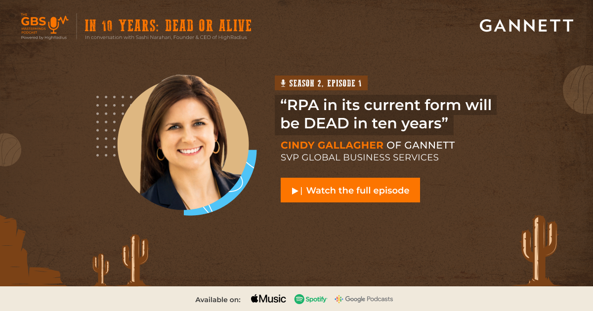 Gannett's Cindy Gallagher Talks About How RPA Will Be Dead In 10 Years